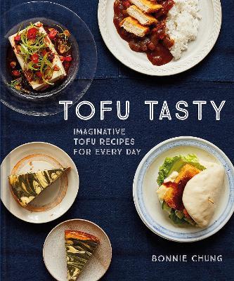 The Bookseller - Previews - Tofu Tasty: Imaginative tofu recipes for ...