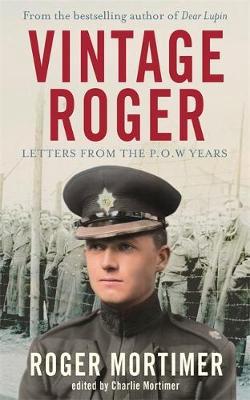 The Bookseller - Previews - Vintage Roger: Letters from the POW Years