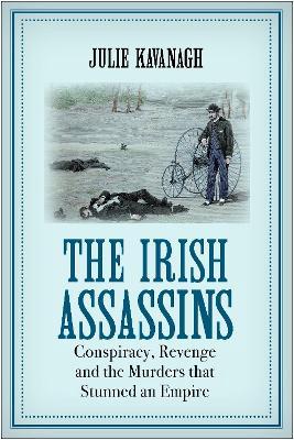 The Bookseller - Previews - The Irish Assassins: Conspiracy, Revenge ...