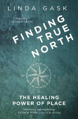 The Bookseller - Previews - Finding True North: The Healing Power of Place