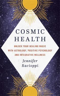 The Bookseller - Previews - Cosmic Health: Unlock your healing magic ...