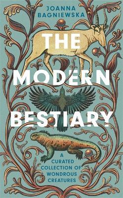 The Bookseller - Previews - The Modern Bestiary: A Curated Collection ...