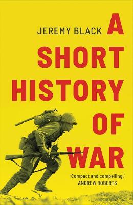 The Bookseller - Previews - A Short History of War