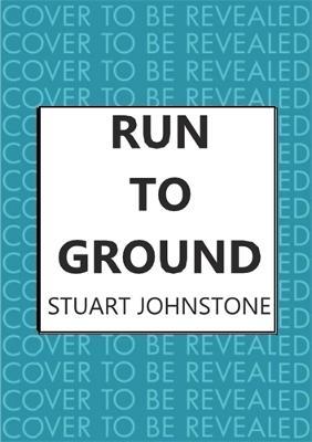 The Bookseller - Previews - Run to Ground