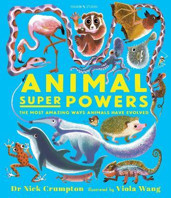 The Bookseller - Previews - Animal Super Powers: The Most Amazing Ways ...