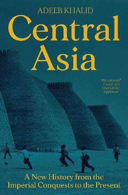 The Bookseller - Previews - Central Asia: A New History from the ...