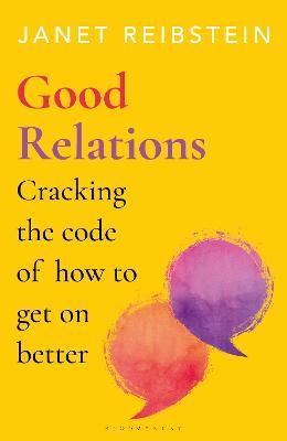 The Bookseller - Previews - Good Relations: Cracking the Code of How to ...