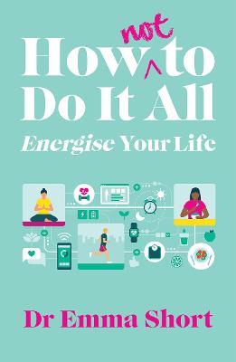 The Bookseller - Previews - How (Not) to Do It All