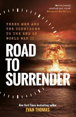 The Bookseller - Previews - Road to Surrender: Three Men and the ...