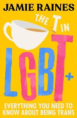 The Bookseller - Previews - The T in LGBT: Everything You Need to Know ...