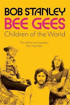 The Bookseller - Previews - Bee Gees: Children of the World