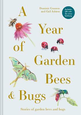 The Bookseller - Previews - A Year of Garden Bees and Bugs: 52 Stories ...