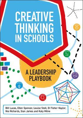 The Bookseller - Previews - Creative Thinkingin Schools:A Leadership ...