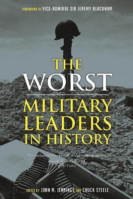 The Bookseller - Previews - The Worst Military Leaders in History