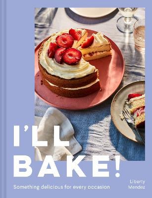 The Bookseller - Previews - I’ll Bake! Something Delicious for Every ...