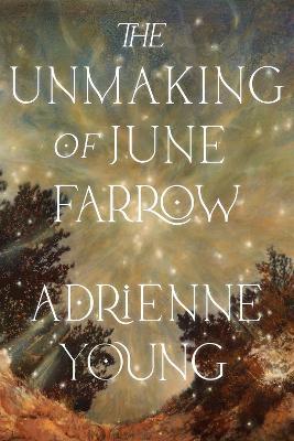 The Bookseller - Previews - The Unmaking of June Farrow