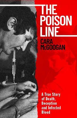 The Bookseller - Previews - The Poison Line: A True Story of Death ...