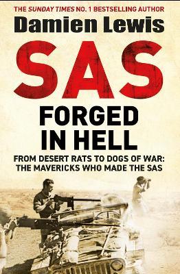The Bookseller - Previews - SAS Forged in Hell.From Desert Rats to Dogs ...
