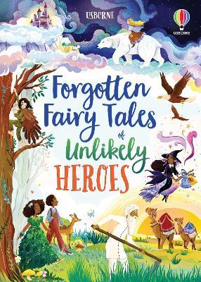 The Bookseller - Previews - Forgotten Fairy Tales of Unlikely Heroes