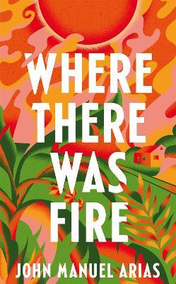 The Bookseller - Previews - Where There Was Fire