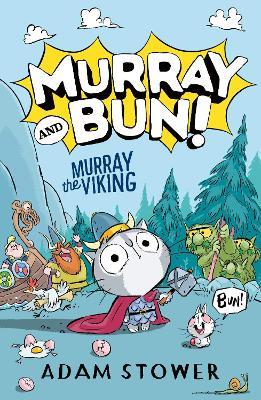 The Bookseller - Previews - Murray and Bun: Murray the Viking