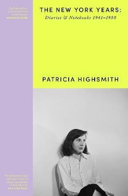 The Bookseller - Previews - Patricia Highsmith: Her Diaries and Notebooks