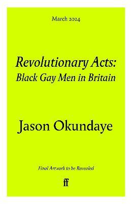 The Bookseller - Previews - Revolutionary Acts: Love & Brotherhood in ...