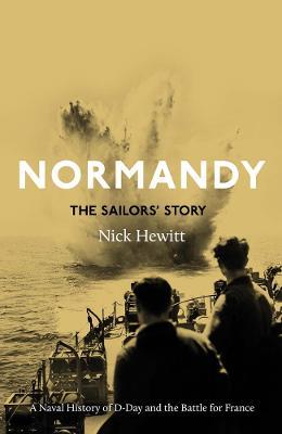 The Bookseller - Previews - Normandy. The Sailors’ Story: A Naval ...