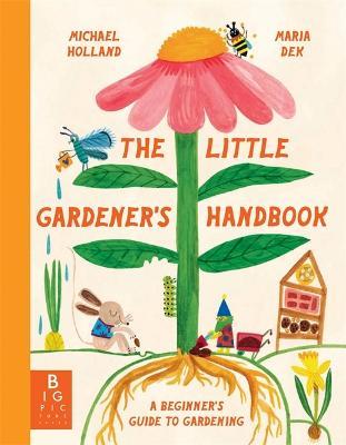 The Bookseller - Previews - The Little Gardener’s Handbook