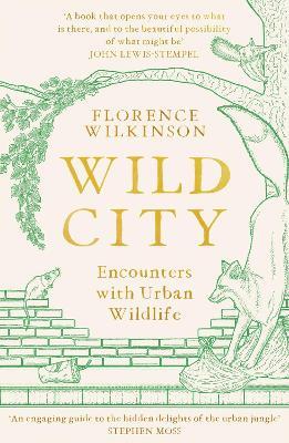 The Bookseller - Previews - Wild City: Encounters With Urban Wildlife