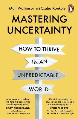 The Bookseller - Previews - Mastering Uncertainty: How to Thrive in an ...