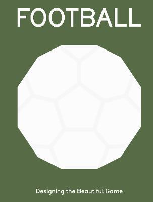 The Bookseller - Previews - Football: Designing the Beautiful Game