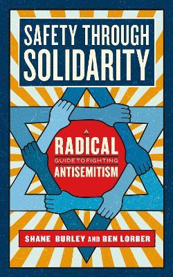 The Bookseller - Previews - Safety Through Solidarity: A Radical Guide ...