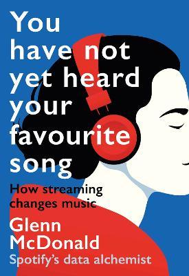 The Bookseller - Previews - You Have Not Yet Heard Your Favourite Song ...