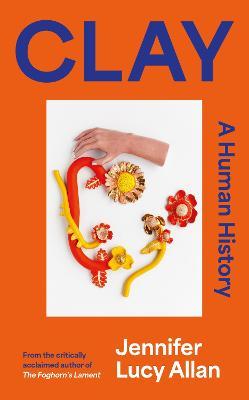 The Bookseller - Previews - Clay: A Human History