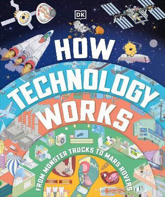The Bookseller - Previews - How Technology Works: From Biofuel to ...