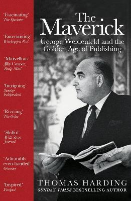 The Bookseller - Previews - The Maverick: George Weidenfeld and the ...