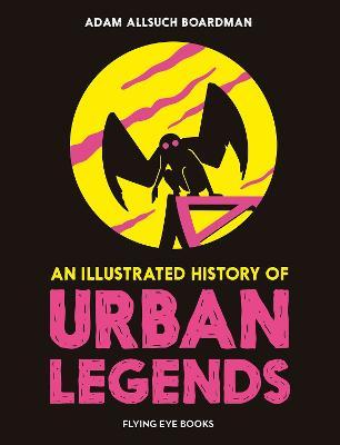 The Bookseller - Previews - An Illustrated History of Urban Legends