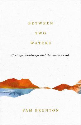 The Bookseller - Previews - Between Two Waters: Heritage, Landscape and ...