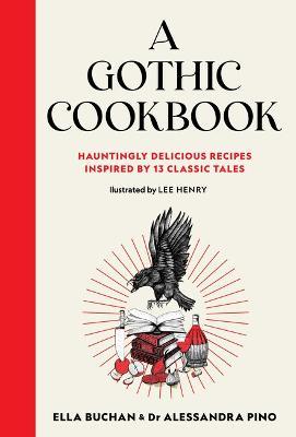 The Bookseller - Previews - A Gothic Cookbook: Hauntingly Delicious ...