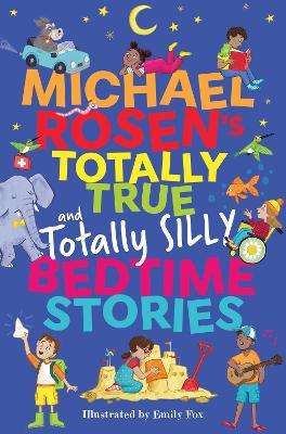 The Bookseller - Previews - Michael Rosen’s Totally True (and Totally ...