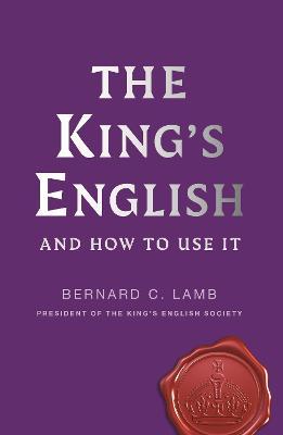 The Bookseller - Previews - The King’s English: And How to Use It