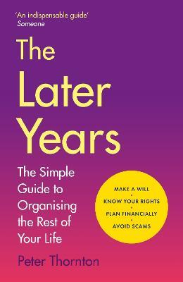 The Bookseller - Previews - The Later Years: The Simple Guide to a ...