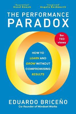 The Bookseller - Previews - The Performance Paradox: How to Learn and ...