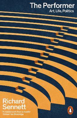 The Bookseller - Previews - The Performer: Art, Life, Politics