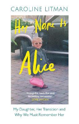 The Bookseller - Previews - Her Name is Alice: My Daughter, Her ...