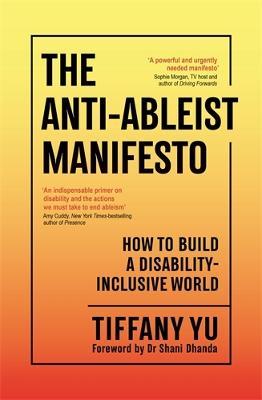 The Bookseller - Previews - The Anti-Ableist Manifesto: How to Build a ...