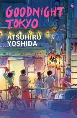 The Bookseller - Previews - Goodnight Tokyo