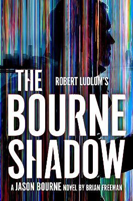 The Bookseller - Previews - Robert Ludlum’s The Bourne Shadow