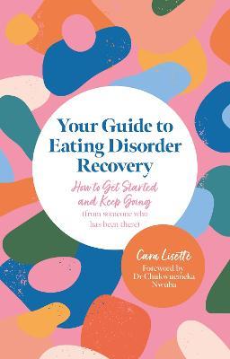 The Bookseller - Previews - Your Guide to Eating Disorder Recovery: How ...